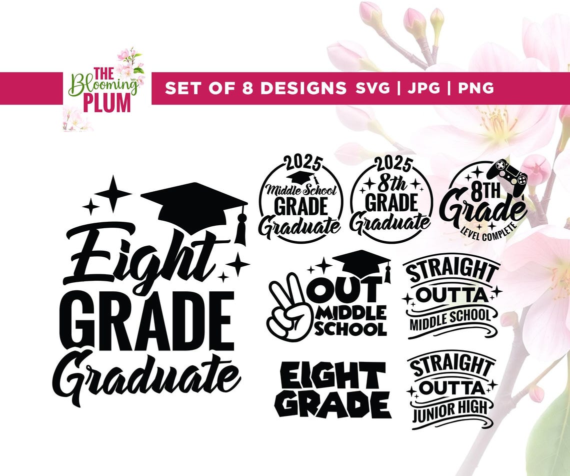 8th Grade Graduation Svg Bundle, 8th Grade Shirt Svg, Cricut ...