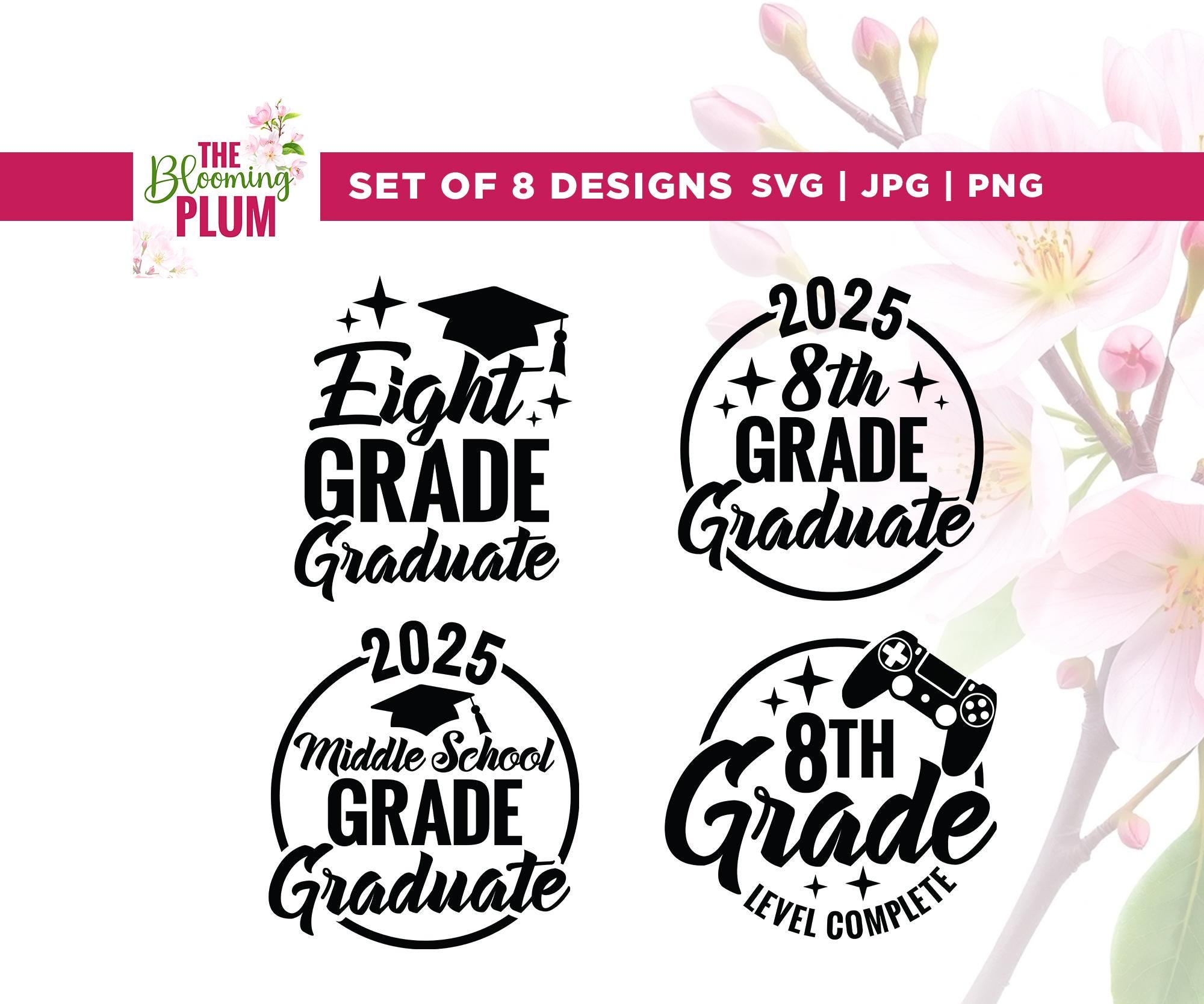 8th Grade Graduation Svg Bundle, 8th Grade Shirt Svg, Cricut ...