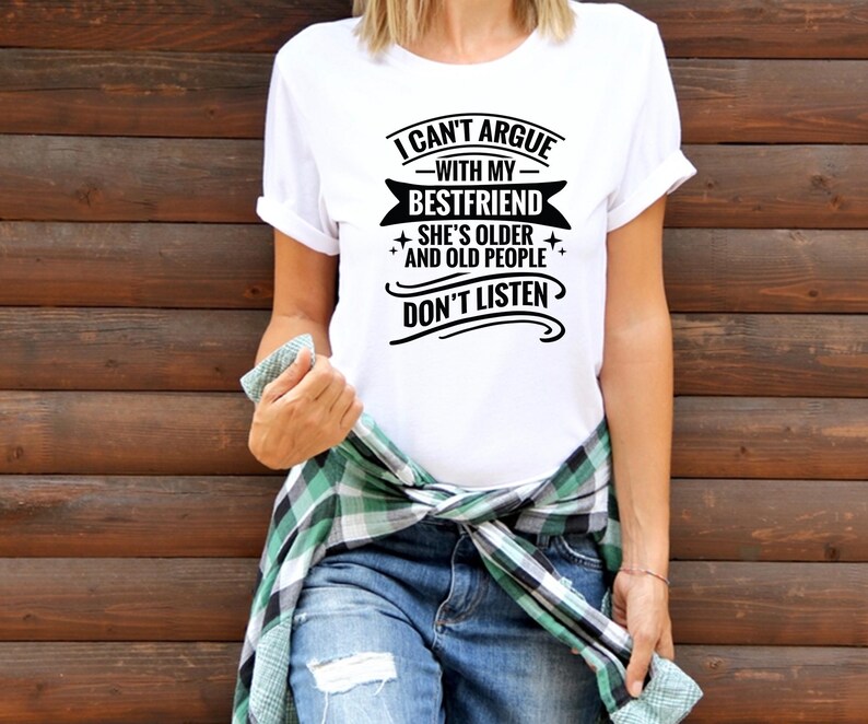 I Can't Argue With My Best Friend Svg, Funny Bestie Svg, Cricut ...