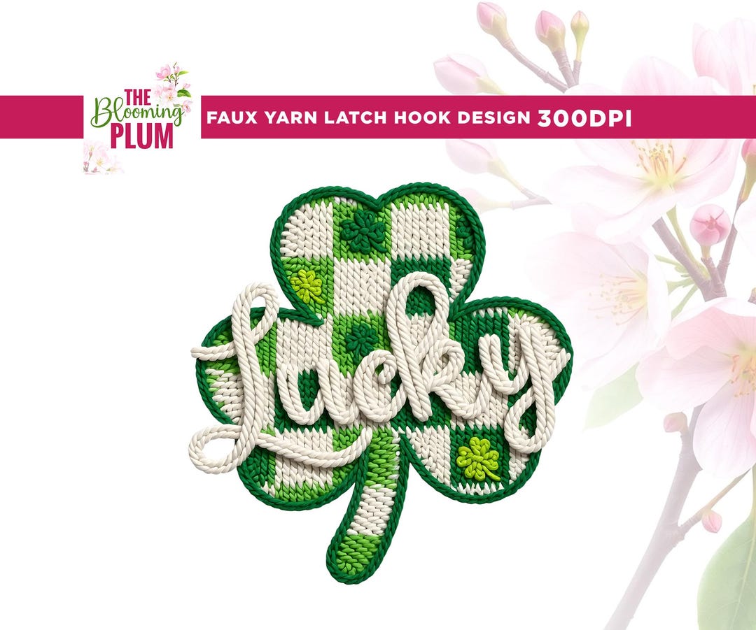 St. Patricks Day Lucky PNG, Latch Hook Yarn Lucky, Cricut, Sublimation ...