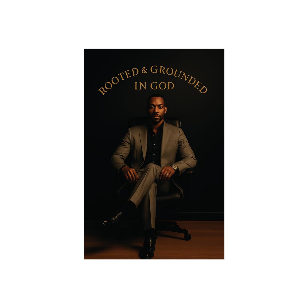 Fine Art Poster Rooted & Grounded in God. Inspirational Portrait Wall ...