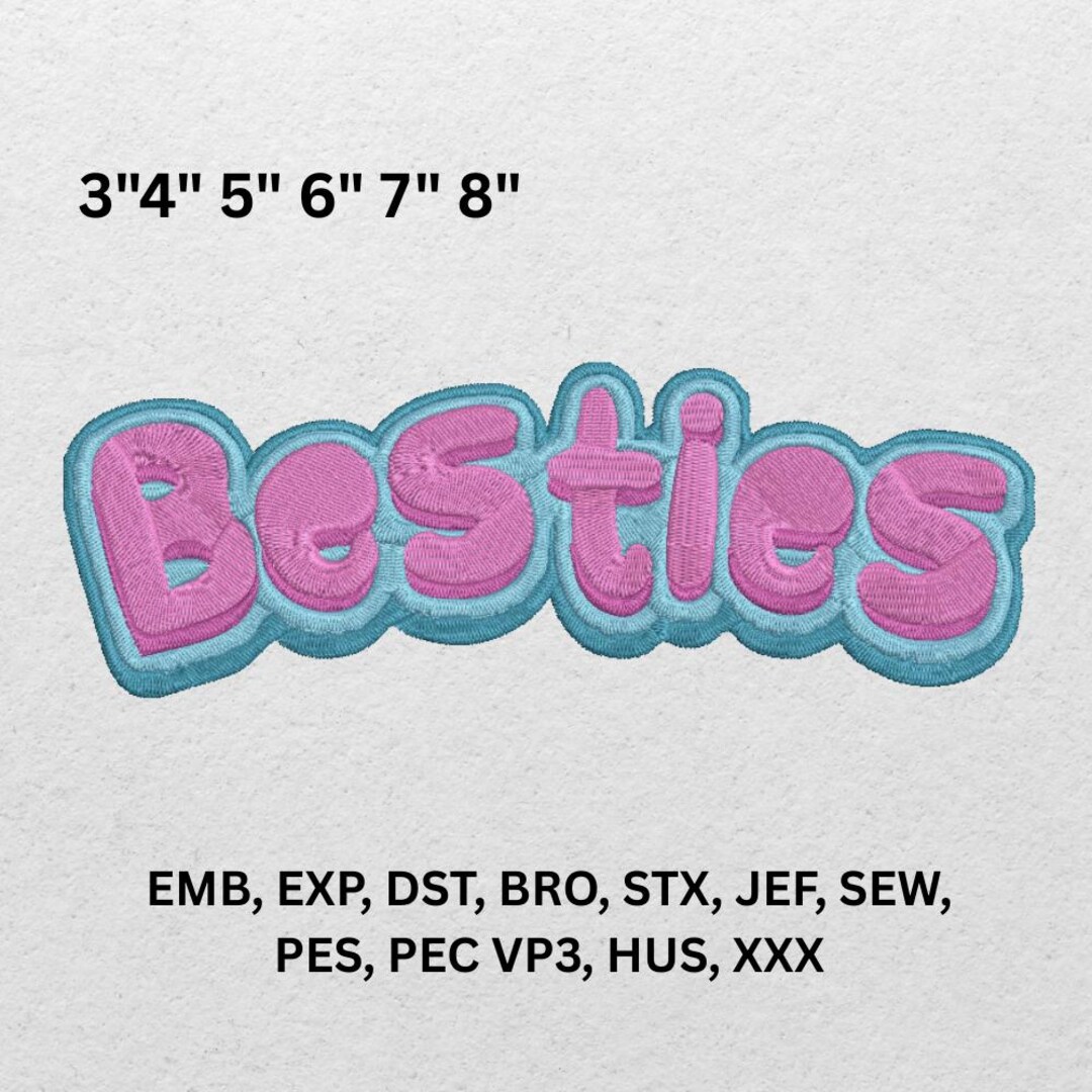 Besties Embroidery Design – Cute “besties” Text Patch – Friendship ...
