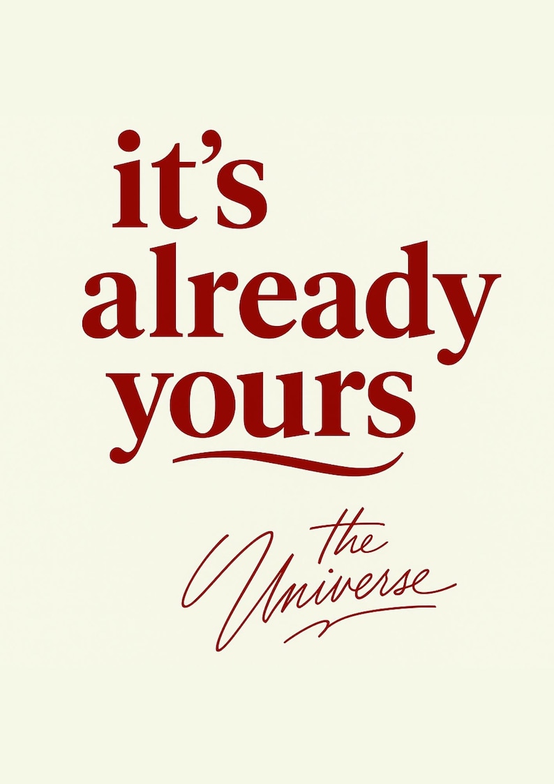 It's Already Yours – Minimalist Manifestation Poster | the Universe ...