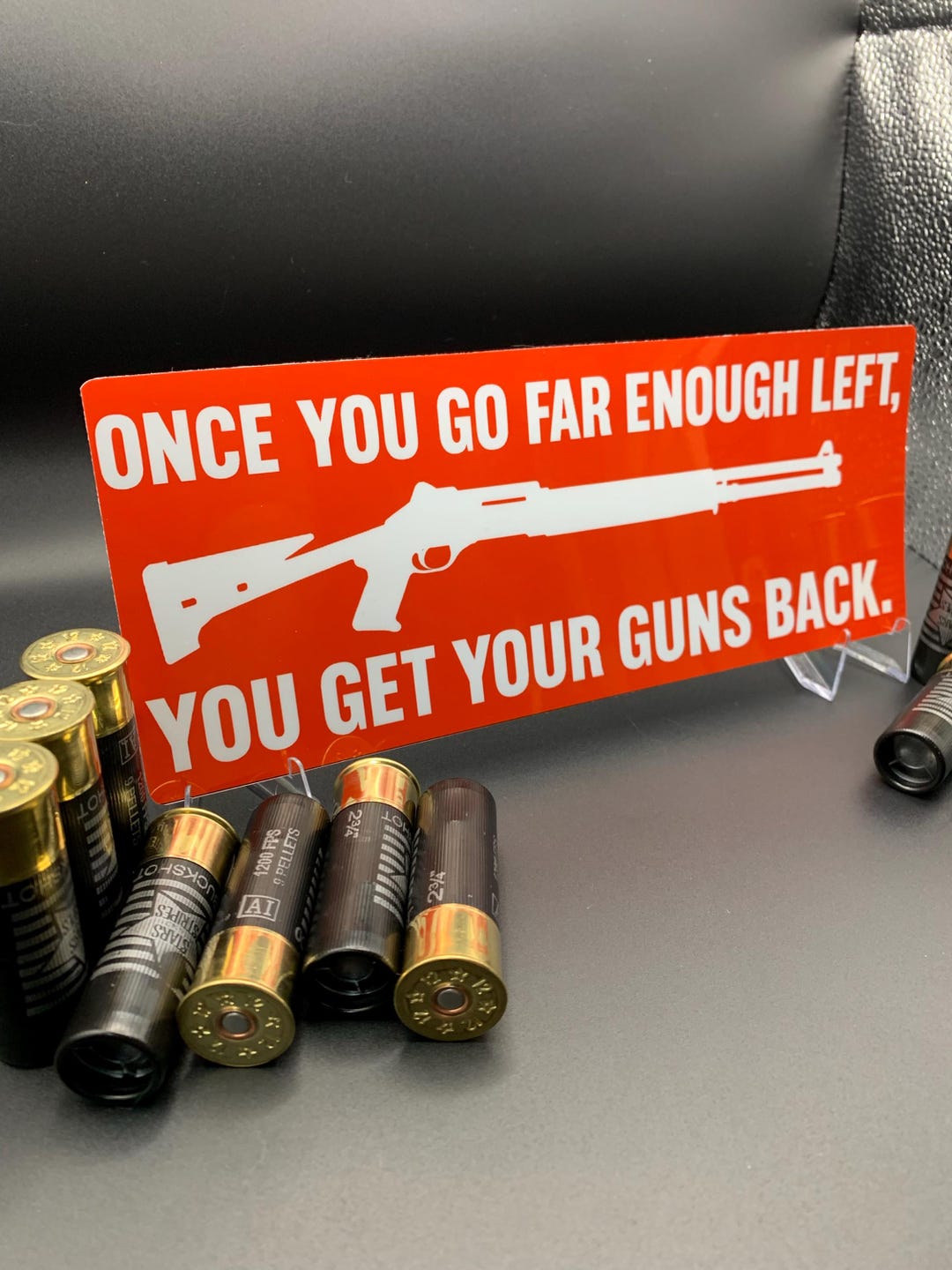 Go Far Enough Left Sticker – Once You Go Left You Get Your Guns Back ...