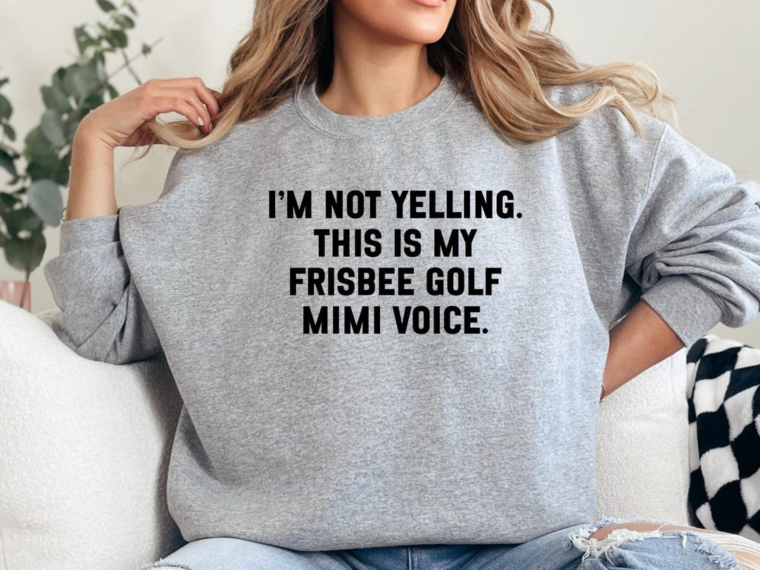 Frisbee Golf Mimi Sweatshirt, Funny Golf Gift, Frisbee Golf Lover ...