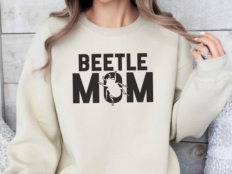 Beetle Mom Sweatshirt, Funny Bug Lover Mom Gift, Unique Insect Mama ...