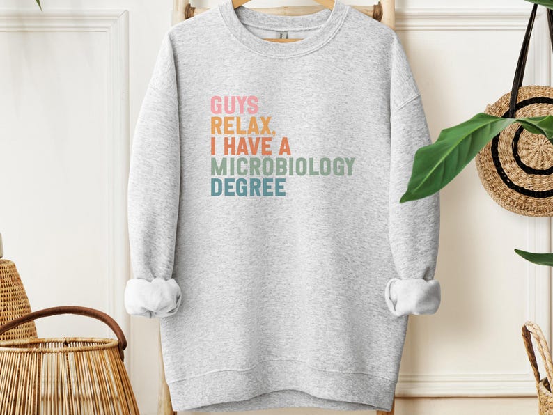 Microbiology Degree Sweatshirt Funny Science Grad Gift, Microbiologist ...