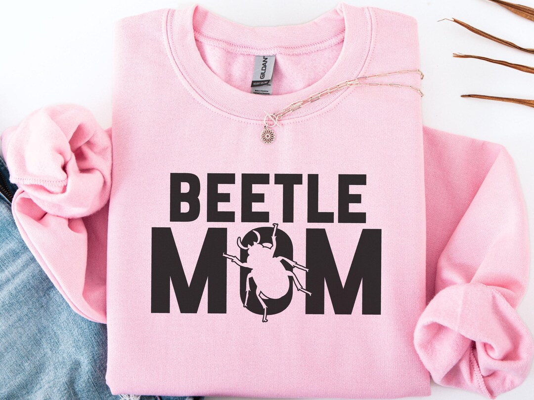 Beetle Mom Sweatshirt, Funny Bug Lover Mom Gift, Unique Insect Mama ...