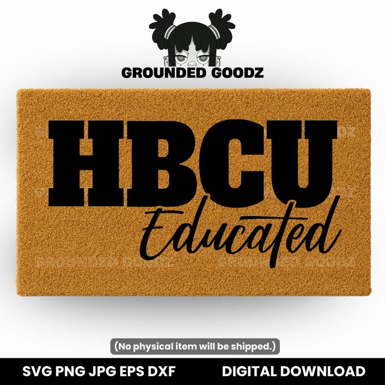 HBCU Educated SVG | Digital Cut File | Cricut & Silhouette | Instant ...