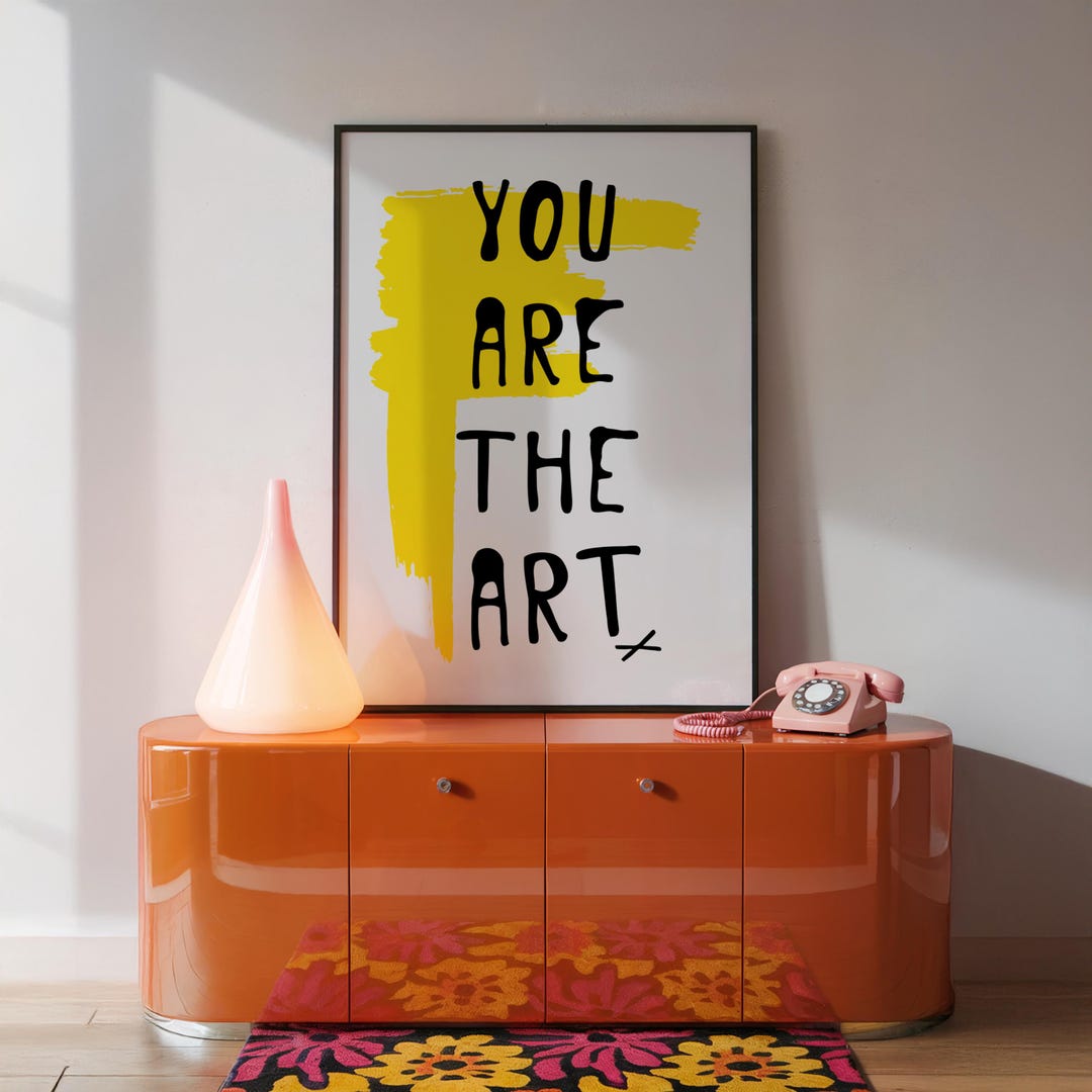 You Are the Art Typography Print, Affirmation Wall Art Digital Download ...
