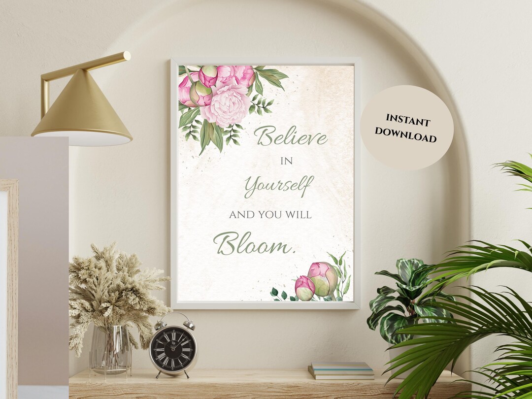 Floral Peony Quote Art Print – Motivational Self-love Decor (instant ...
