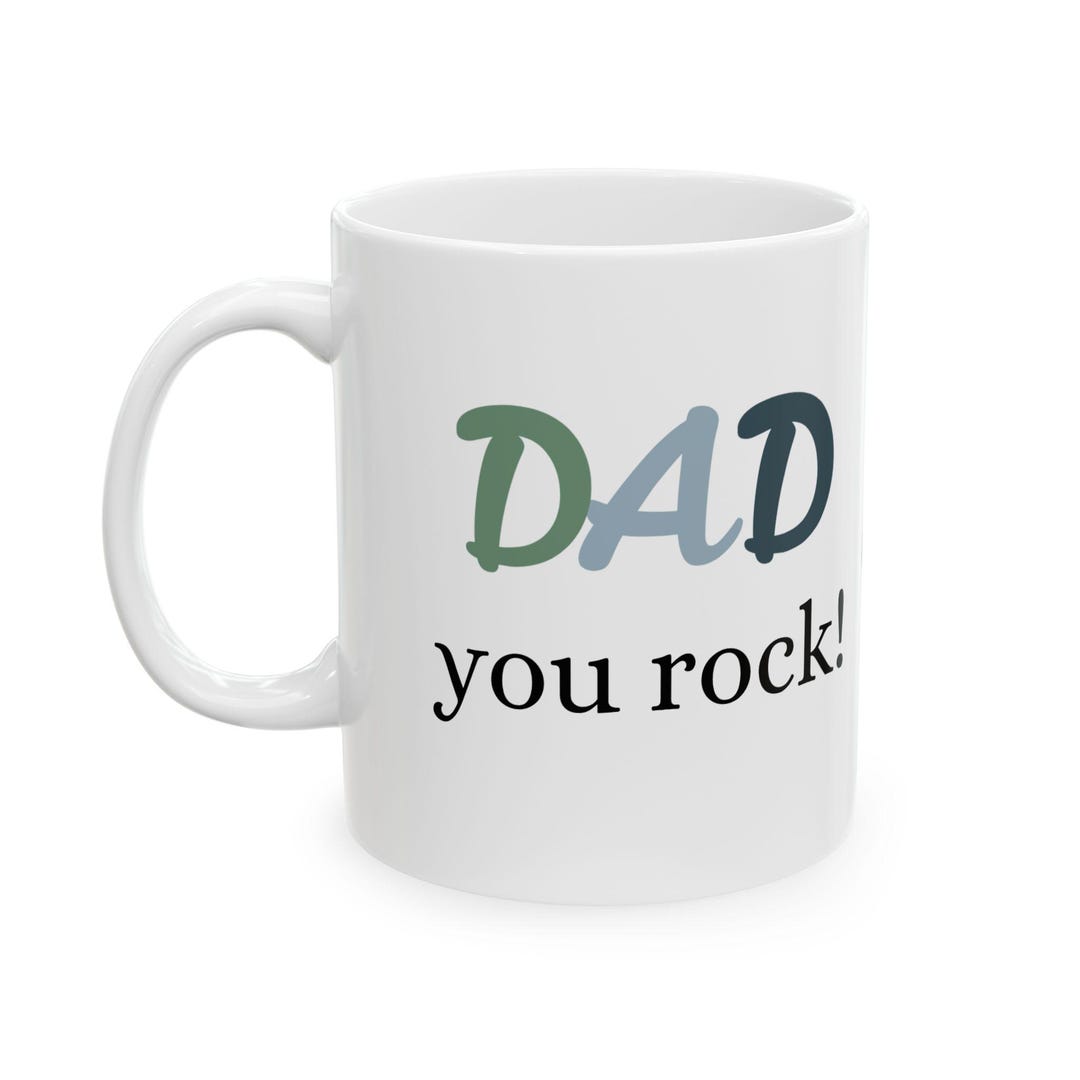 Dad Ceramic Mug - You Rock Dad! Gift for Father's Day, Birthday, Coffee ...