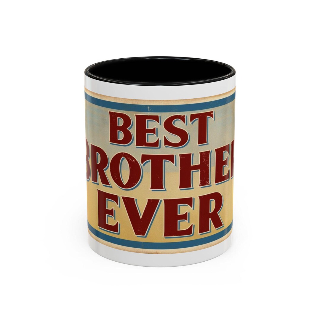 Personalized Brother Mug, Best Brother Ever Coffee Cup, Unique Gift for ...