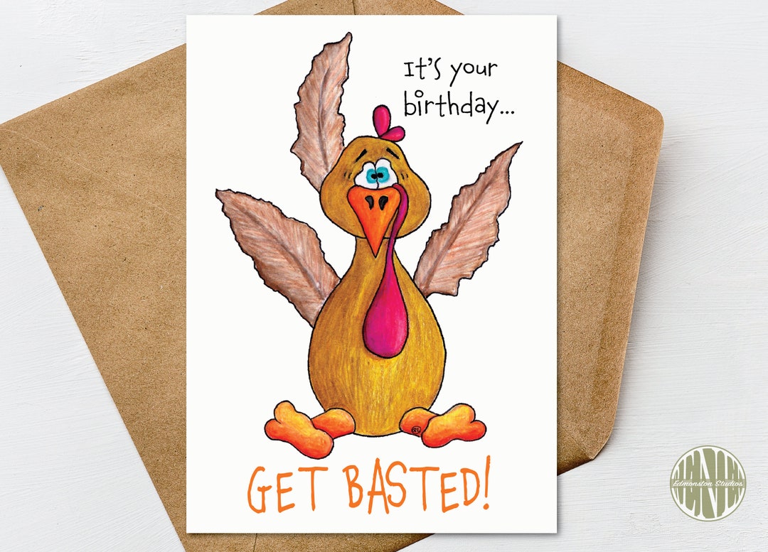 Thanksgiving Birthday Card, Turkey, Funny Greeting Card, Cute Birthday ...