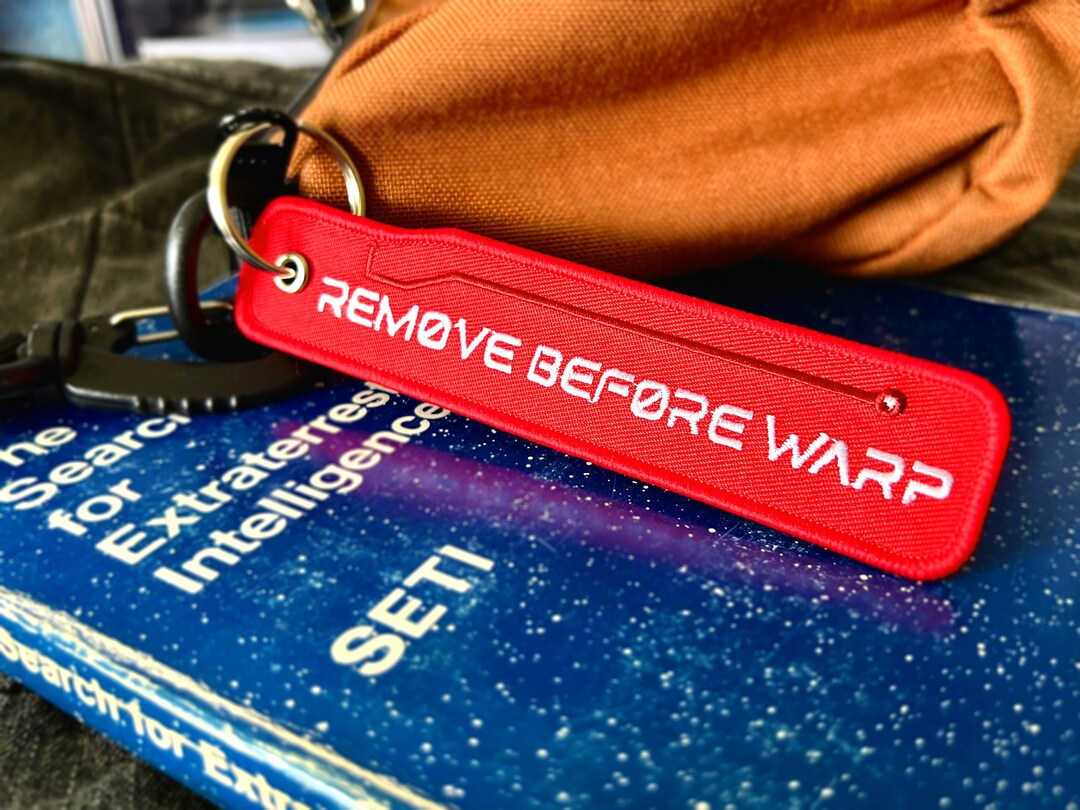 Remove Before Warp "flight" Keychain / Sci Fi EDC Aerospace Pilot ...