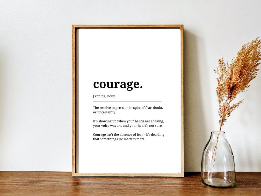 COURAGE Word Definition | Printable Wall Art | Midlife Motivation ...