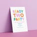 Colourful 'ready TWO Party' 2nd Birthday Invitation – Editable Template ...