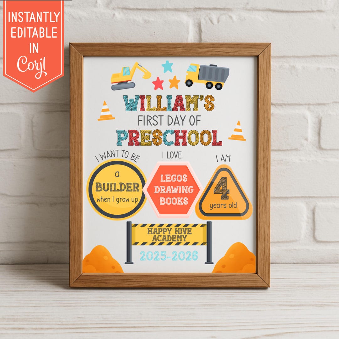 Editable First Day of School Sign, Construction Theme Back to School ...