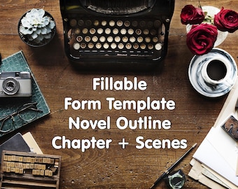 Chapter to Scenes Novel Outline Template | Fillable PDF Writing Tool ...