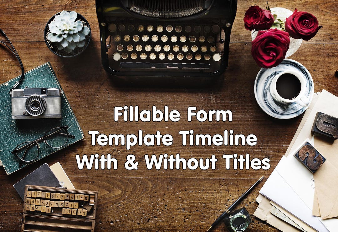 Timeline (with & Without Titles) Outline Fillable Form Template Novel ...