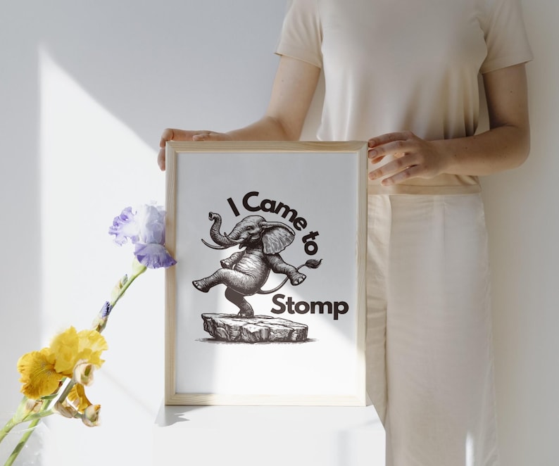 Elephant “I Came to Stomp” SVG PNG - Etsy