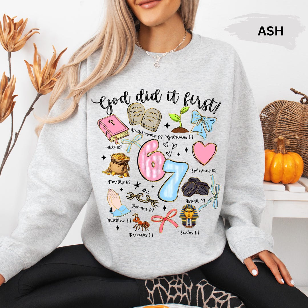 God Did It First Sweatshirt, Christian Bible Verse Pullover - Etsy
