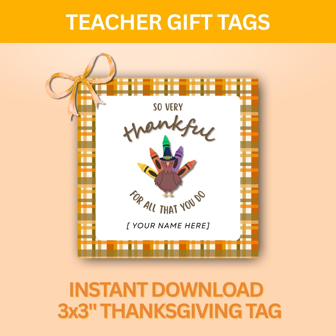 Thanksgiving Crayon Turkey Tag 3x3 Printable | Teacher Gift Tag for ...