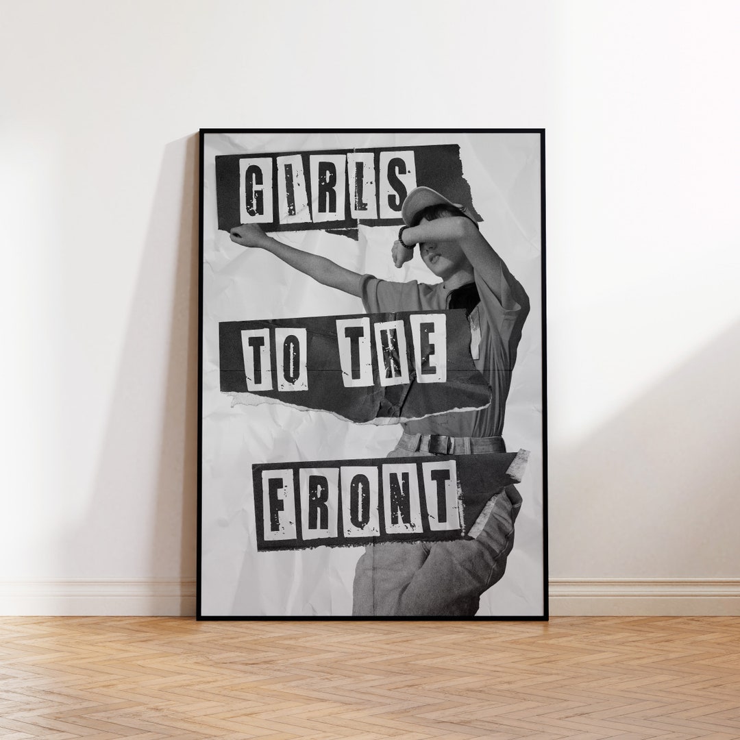 Girls to the Front - Feminist Art Print | Riot Grrrl Poster | Gritty ...