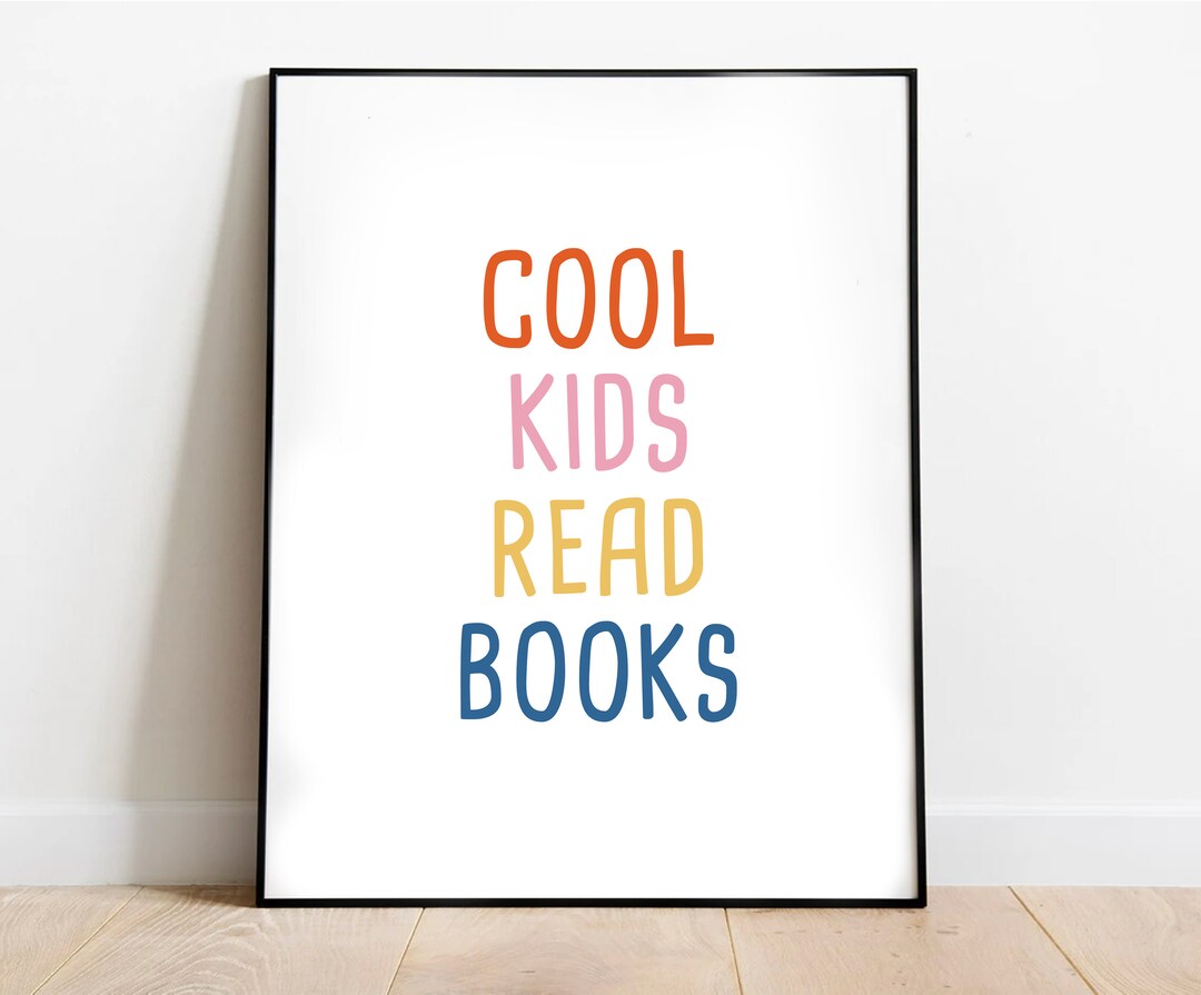 Cool Kids Read Books, Classroom Decor, INSTANT DOWNLOAD, Reading Print ...