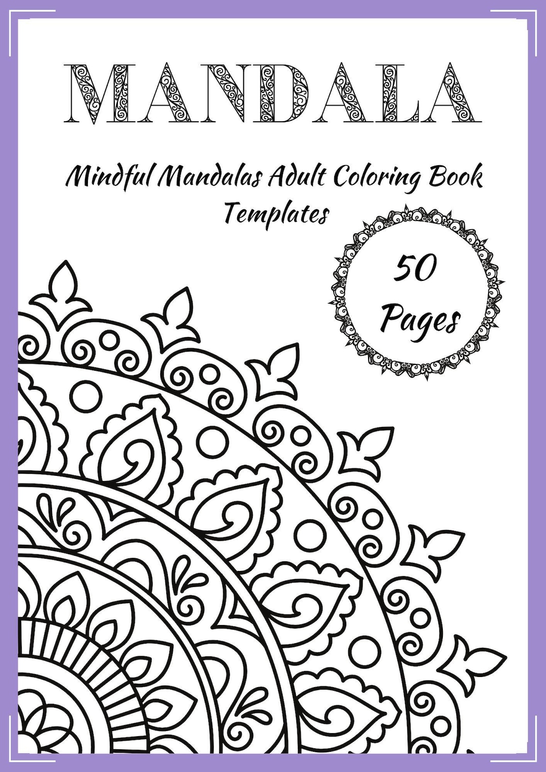Mandala Practice Pages, 50 Pages, Pattern Templates for Mandala Art, Mindful Drawing, Printable ...
