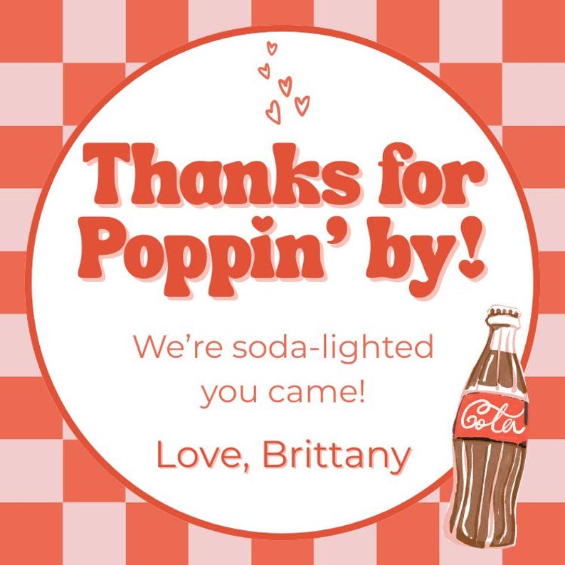Thanks for Poppin’ by Favor Tags | Soda‑pop Theme | Editable Canva ...