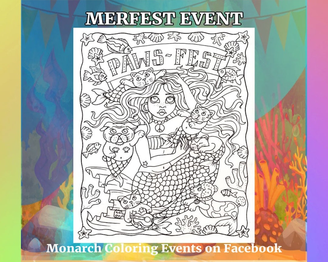 MERFEST EVENT 2023 on Facebook at Monarch Coloring Events. Paws-fest ...