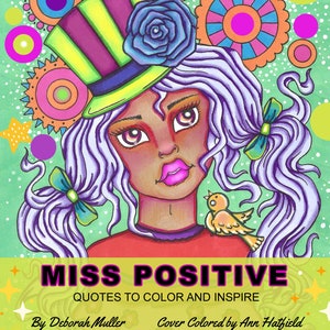 Miss Positive PDF Coloring Book. Fun, Inspiring and Whimsical Coloring ...