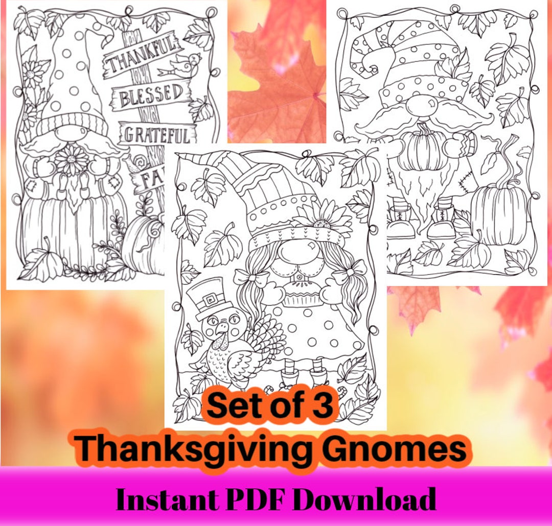 Thanksgiving GNOMES 3 PDF Coloring Pages. Grateful Gnomes, Fun Coloring ...