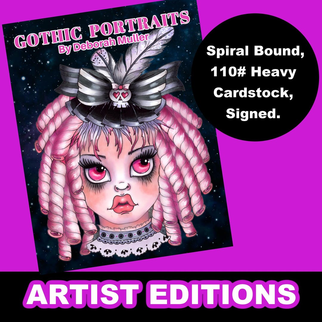 ARTIST EDITION of Gothic Portraits. 110# Cardstock, Top Spiral Bound ...