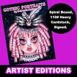 ARTIST EDITION of Gothic Portraits. 110# Cardstock, Top Spiral Bound ...