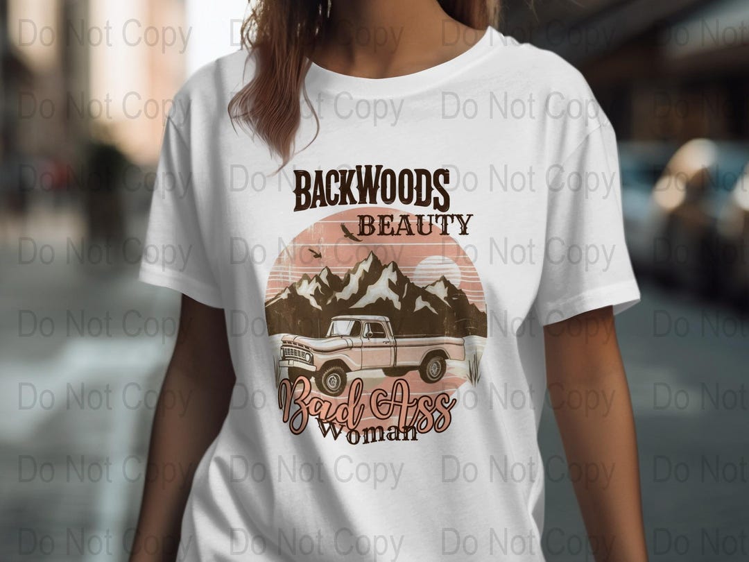 Backwoods Beauty PNG, Bad Ass Woman Digital, Vintage Truck Design ...