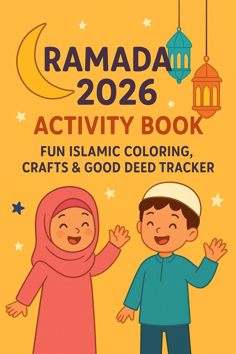Ramadan 2026 Kids Activity Book | Islamic Coloring, Crafts & Good Deed ...