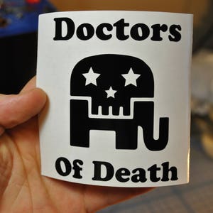 Doctors of Death Anti-republican Health Care Vinyl Sticker/decal - Etsy