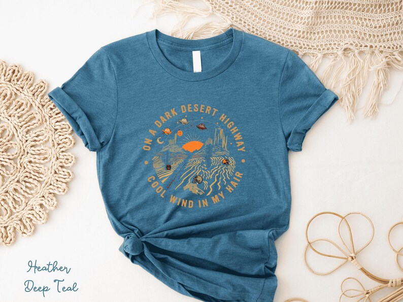 On A Dark Desert Highway Shirt, Desert Shirt, Adventure Tee, Explore ...
