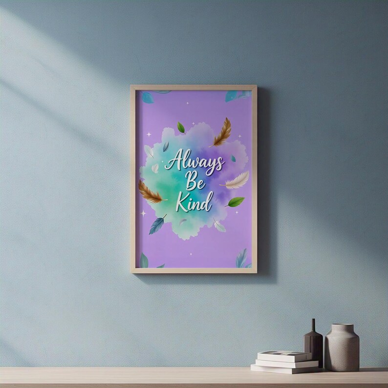 Buy Always Be Kind - Uplifting Watercolor Wall Art Print, Kindness ...
