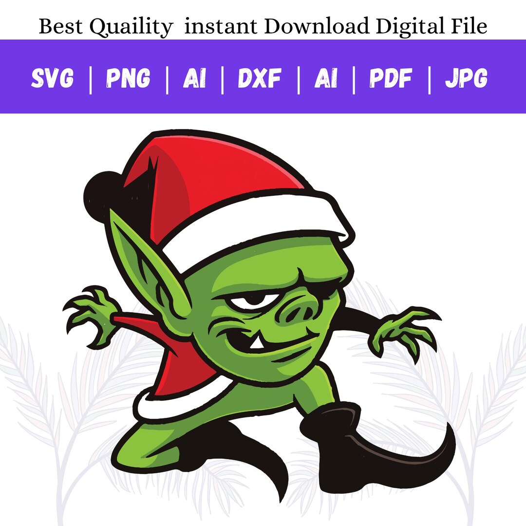 Grinch Svg Png | Christmas EPS | Dxf, | SVG, AI Files | Instant ...