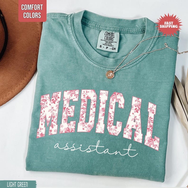 Comfort Colors Medical Assistant Shirt, Floral Medical Assistant T ...