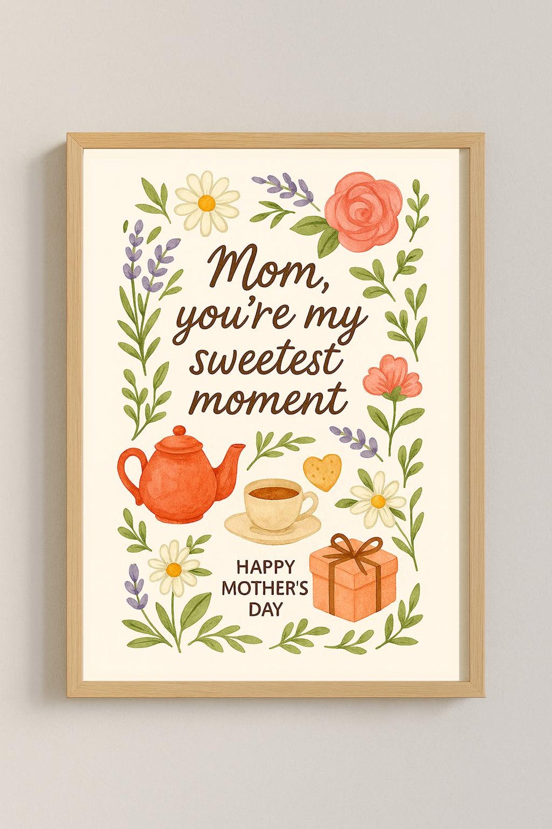 Mother’s Day Wall Art – “mom, You’re My Sweetest Moment” Floral Poster ...