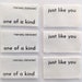 One of a Kind, Just Like You | Cotton Luxe Labels | 6 Pack | Woven ...