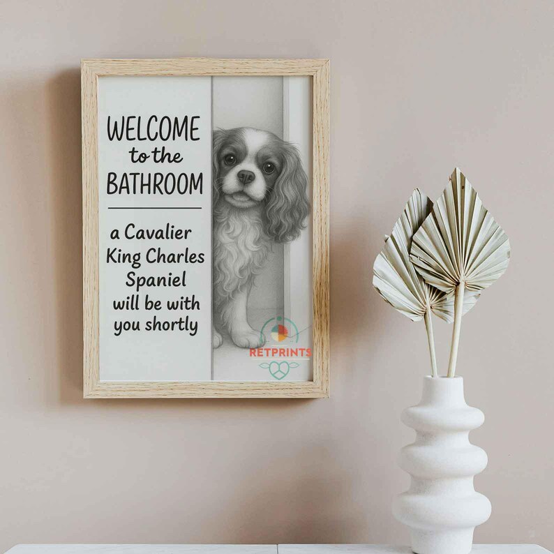 Cavalier King Charles Bathroom Poster, Welcome to the Bathroom Cavalier ...