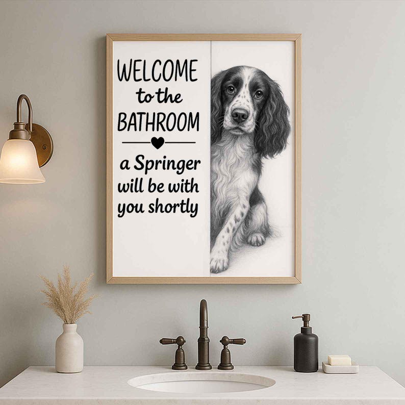 English Springer Spaniel Bathroom Poster | Welcome to the Bathroom ...