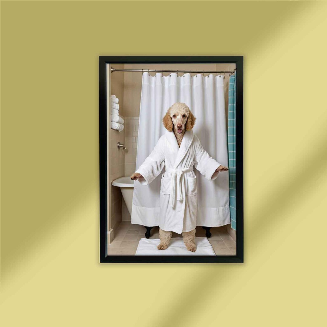 Funny Poodle Bath Poster: Dog in White Robe, Bathroom Wall Art - Etsy