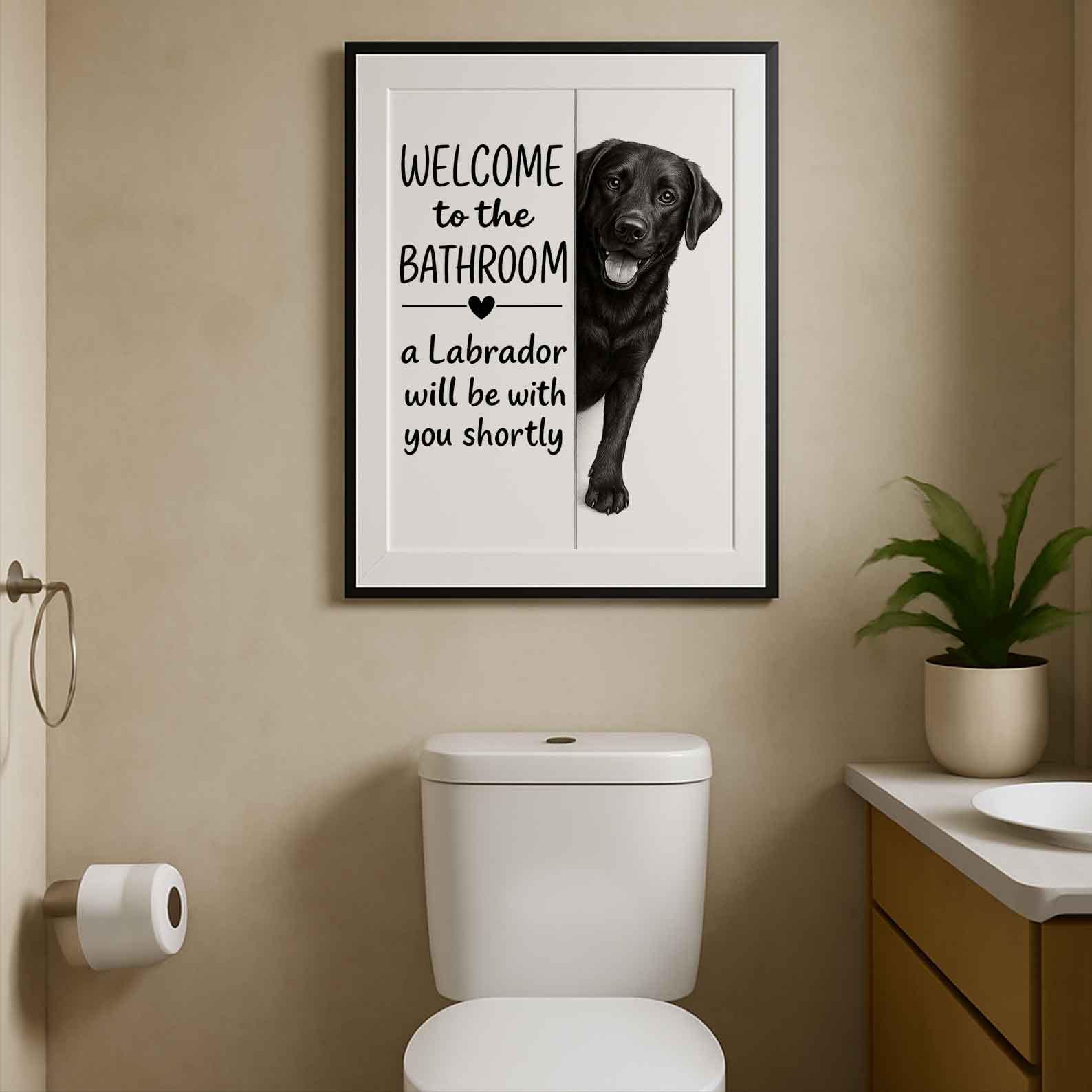 Black Labrador Bathroom Poster | Welcome to the Bathroom | Black ...