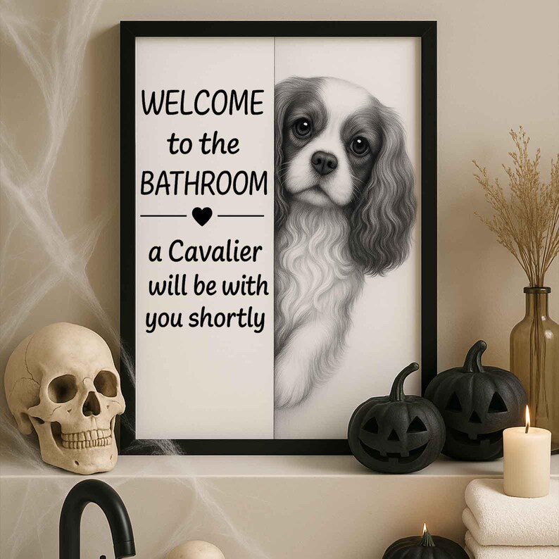 Cavalier King Charles Bathroom Poster | Welcome to the Bathroom ...
